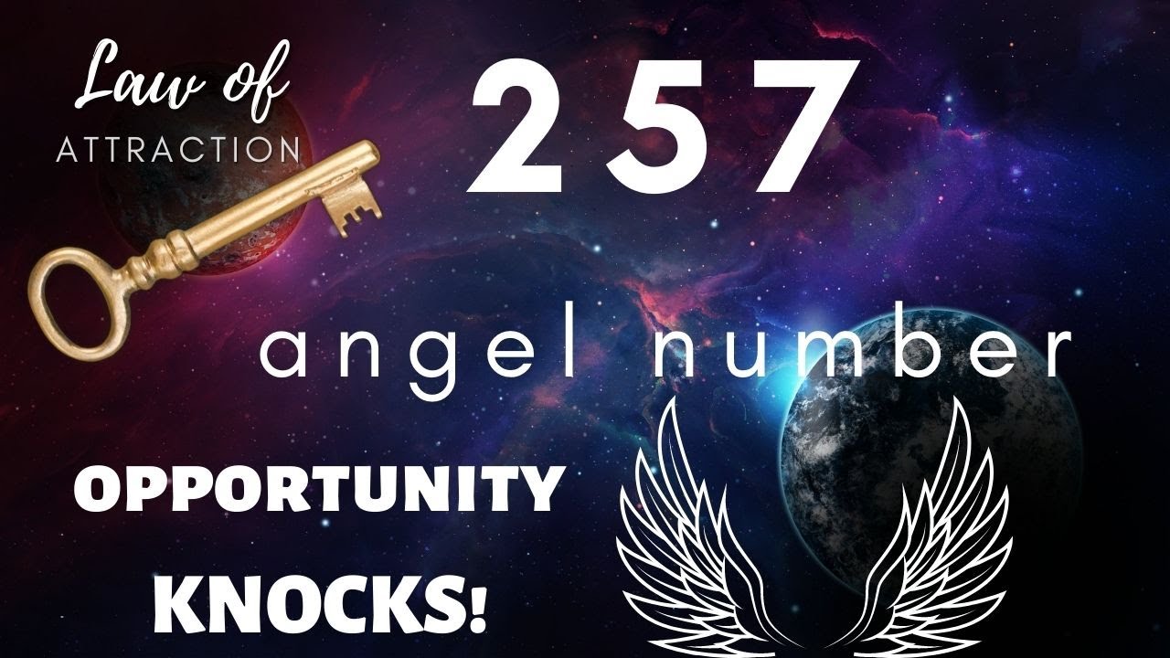 Angel Number 257 "POSITIVE CHANGES!" | Numerology 257 | Spiritual ...