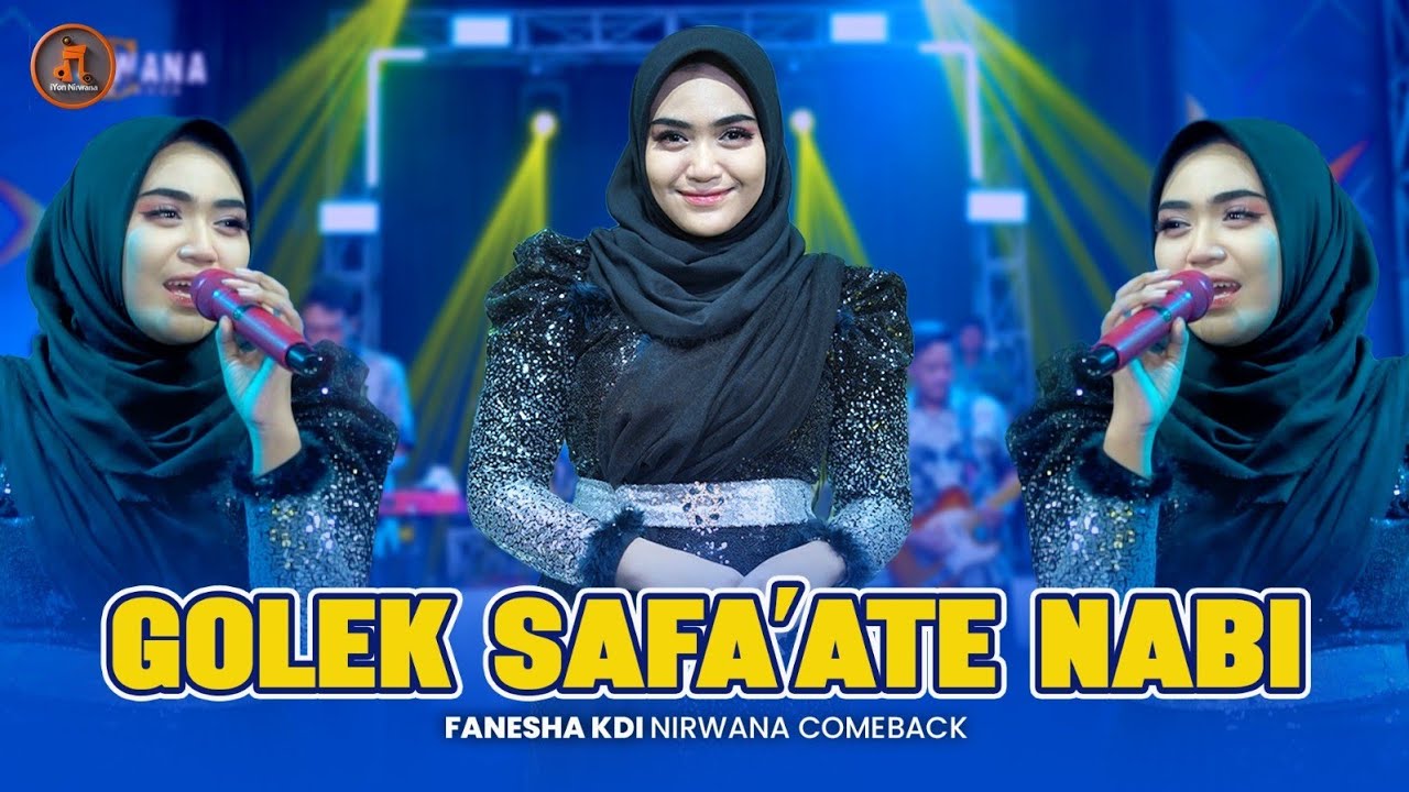 GOLEK SAFA'ATE NABI ( Sholawat Ummi ) FANESHA KDI - OM NIRWANA COMEBACK - YouTube