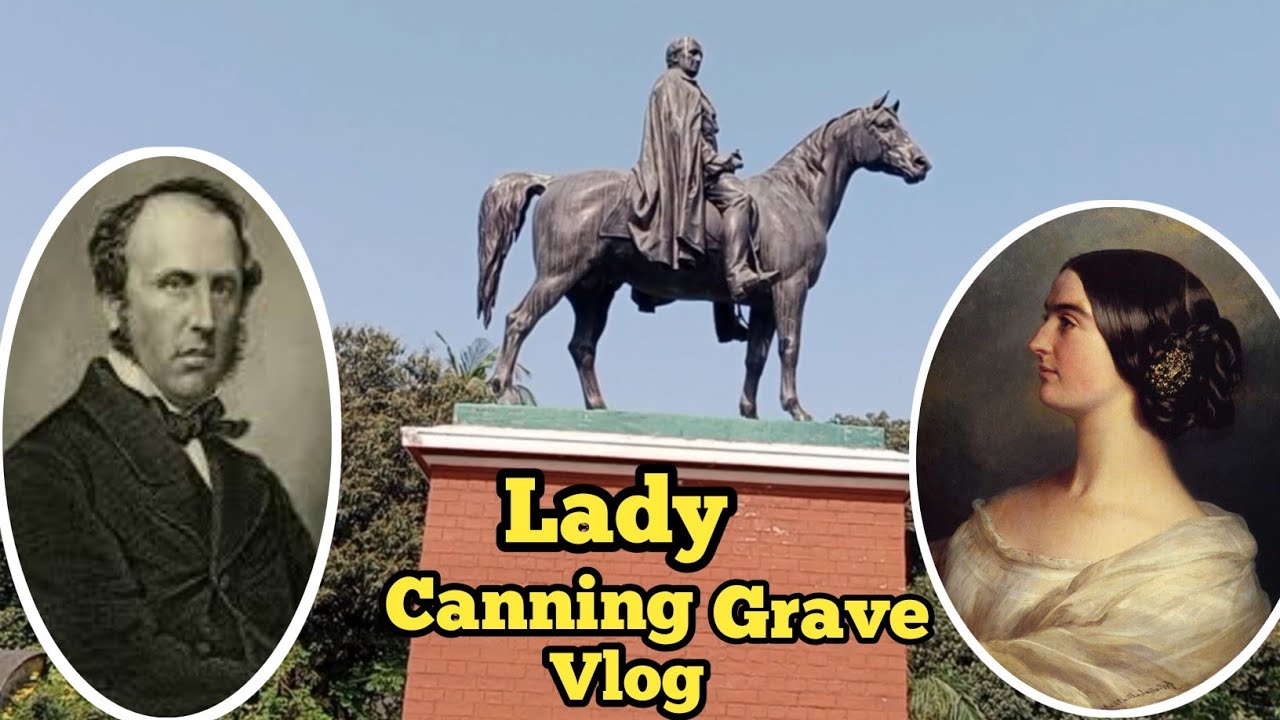 Lady Canning Grave Vlog (Barrackpore) - YouTube