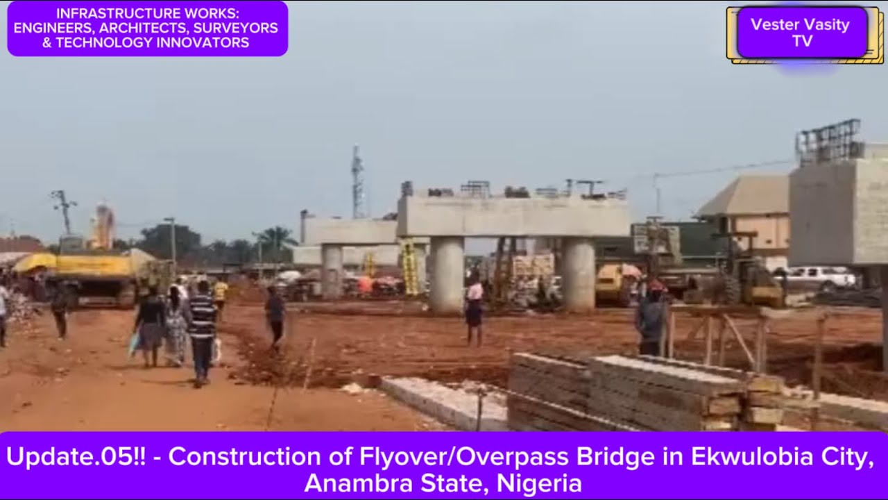 Update.05!! - Construction of Flyover/Overpass Bridge in Ekwulobia City ...