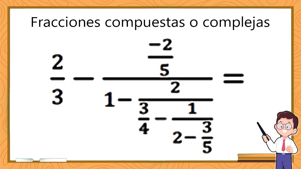 Ejercicio 11 de FRACCIONES COMPUESTAS O COMPLEJAS super facil de ...