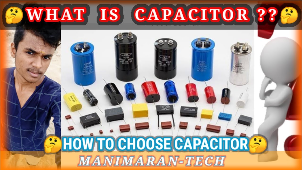 what is capacitor | how to use capacitor | why capacitor used | tamil ...