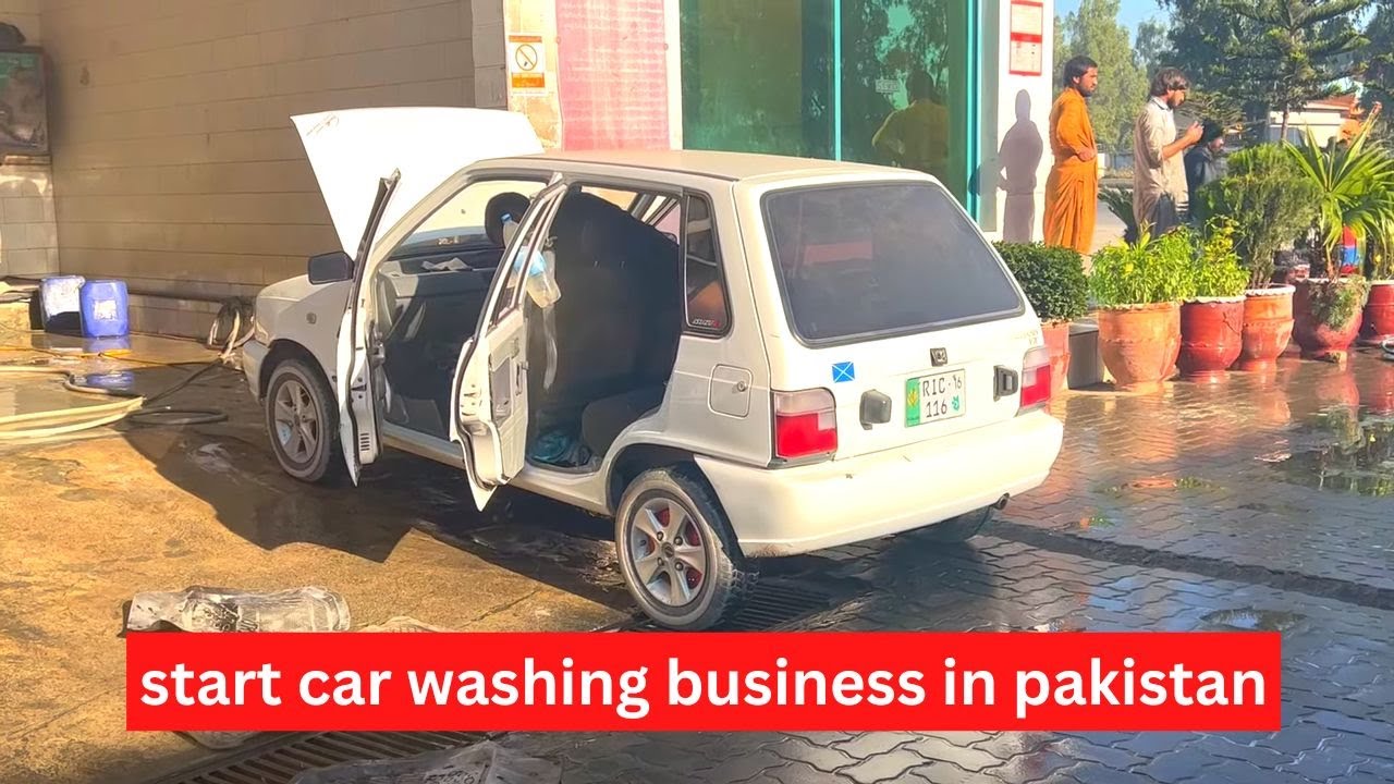 How to start car washing business in pakistan - YouTube