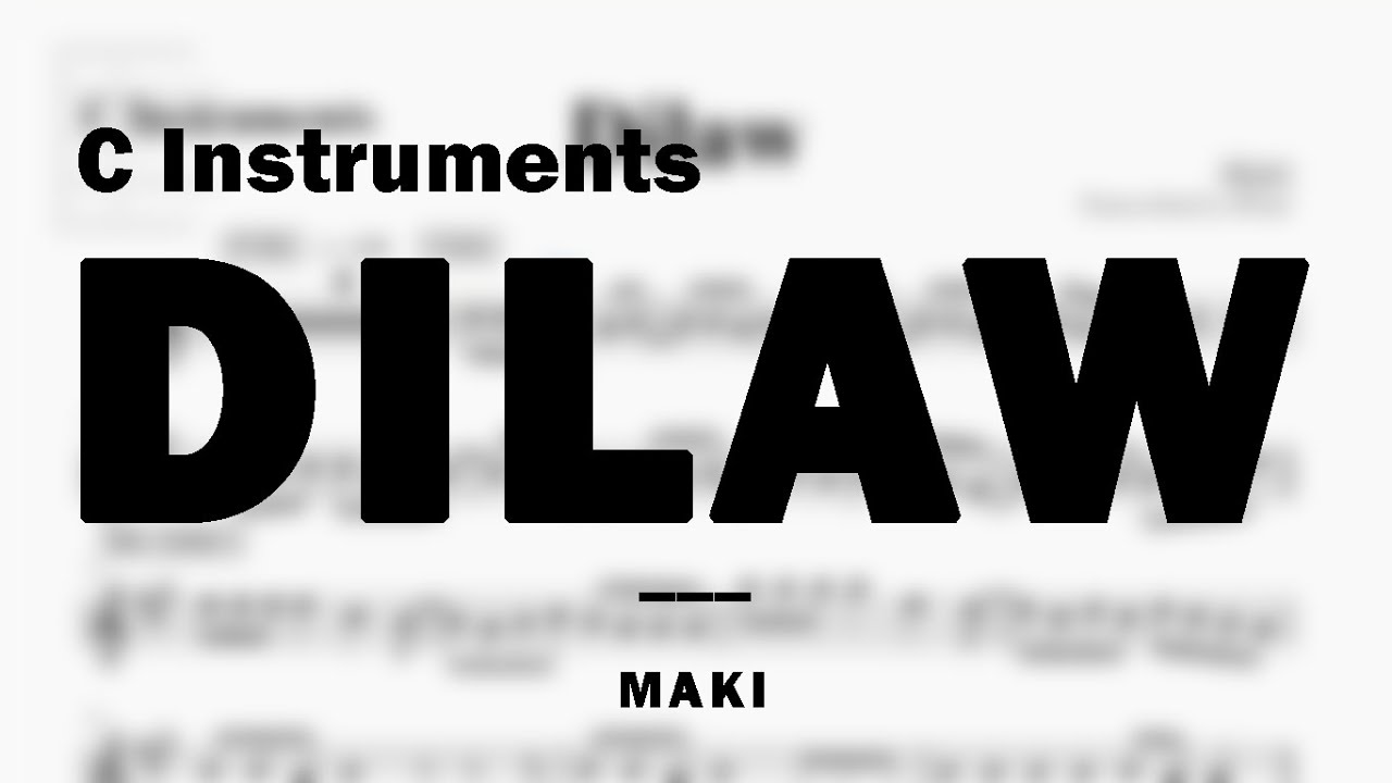 Dilaw by Maki | Music Sheet for C Instruments - YouTube