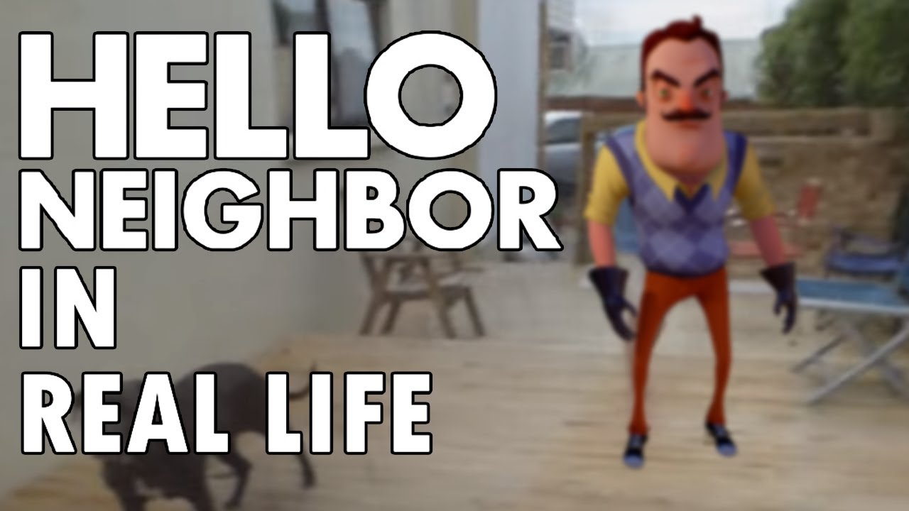 Hello Neighbor in REAL LIFE - YouTube