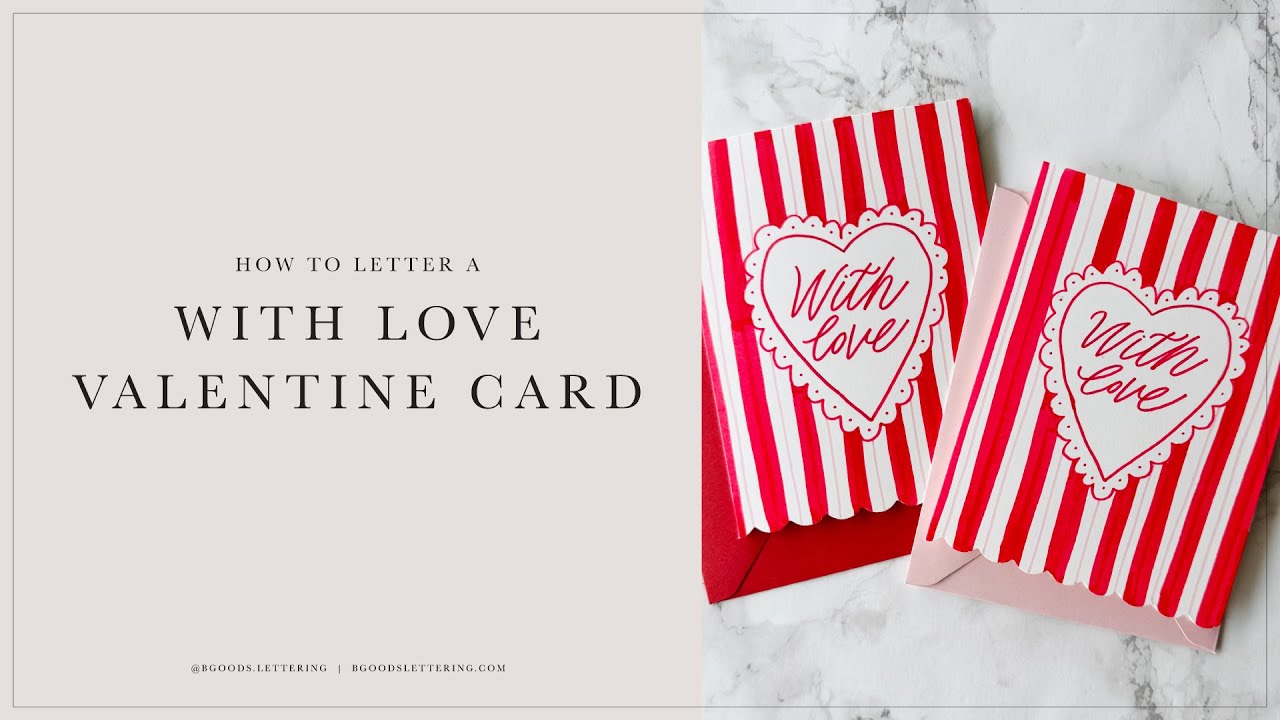 How to letter a With Love Valentine Card 💖 - YouTube