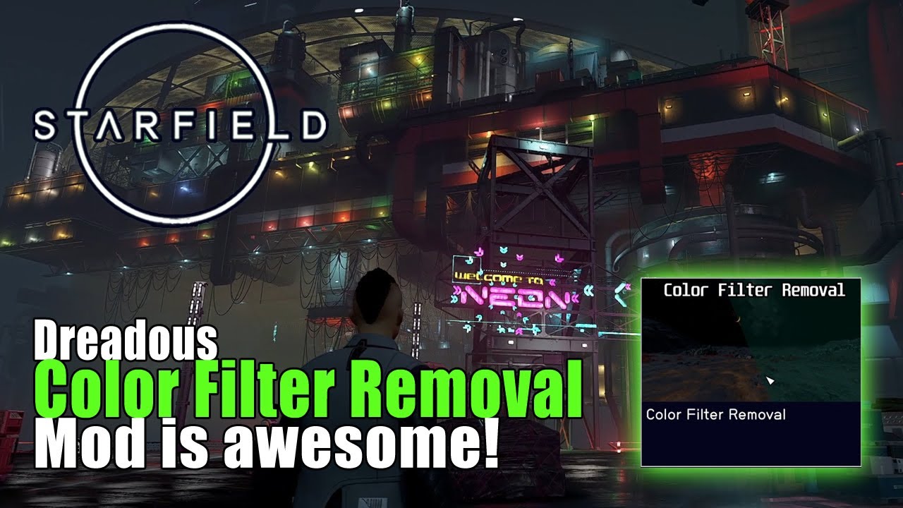 Starfield Color Filter Removal Mod - YouTube