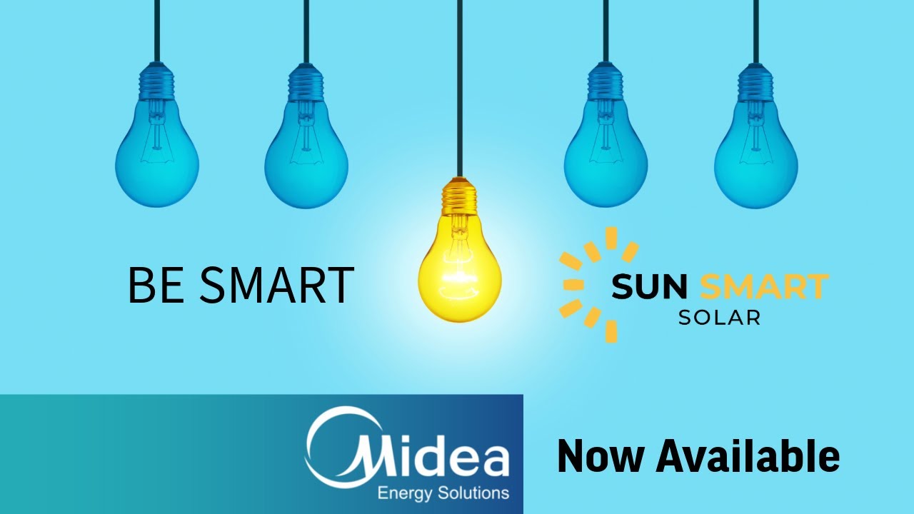 Sun Smart Solar introduces Midea Energy Solutions - YouTube