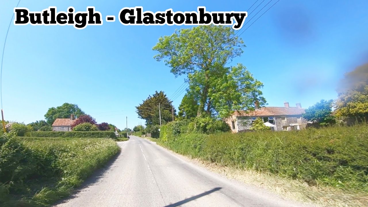 A drive with us production 27/05/23 Butleigh - Butleigh Wooton ...