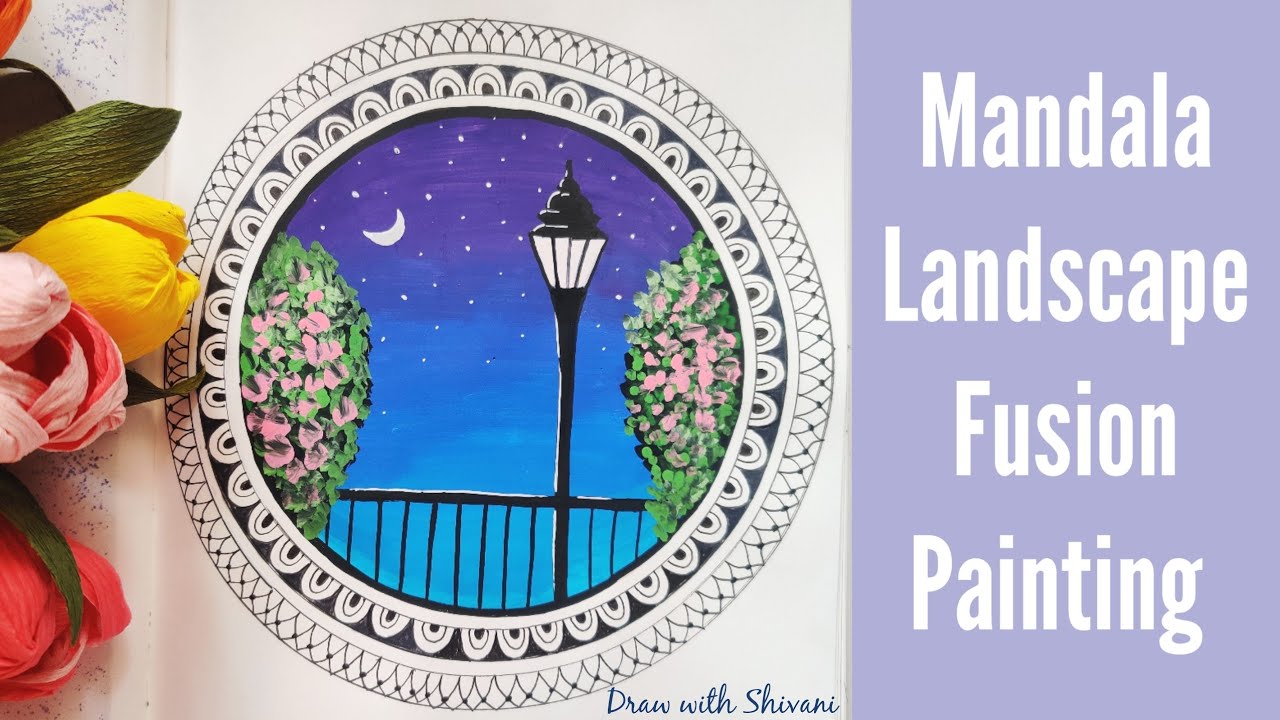 Mandala Landscape Fusion Painting/ Easy Landscape Mandala - YouTube