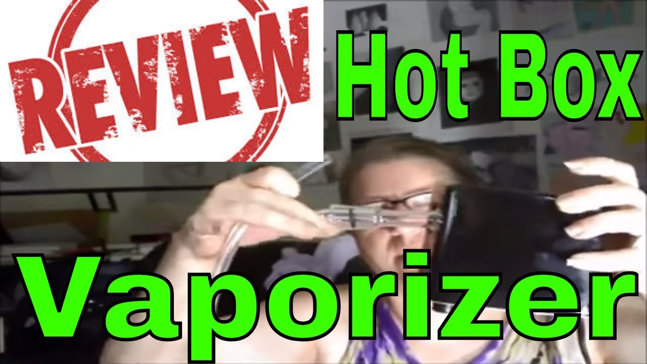 Hot Box Vaporizer Review - YouTube