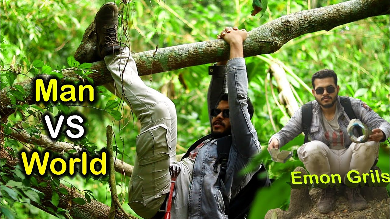 Man vs world || Emon Grils || New Adventure series 01 - YouTube