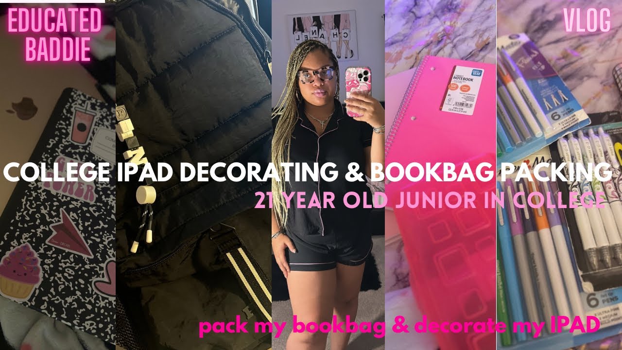 College Prep Vlog | IPAD Unboxing+Accessories & Pack Bookbag | Educated ...