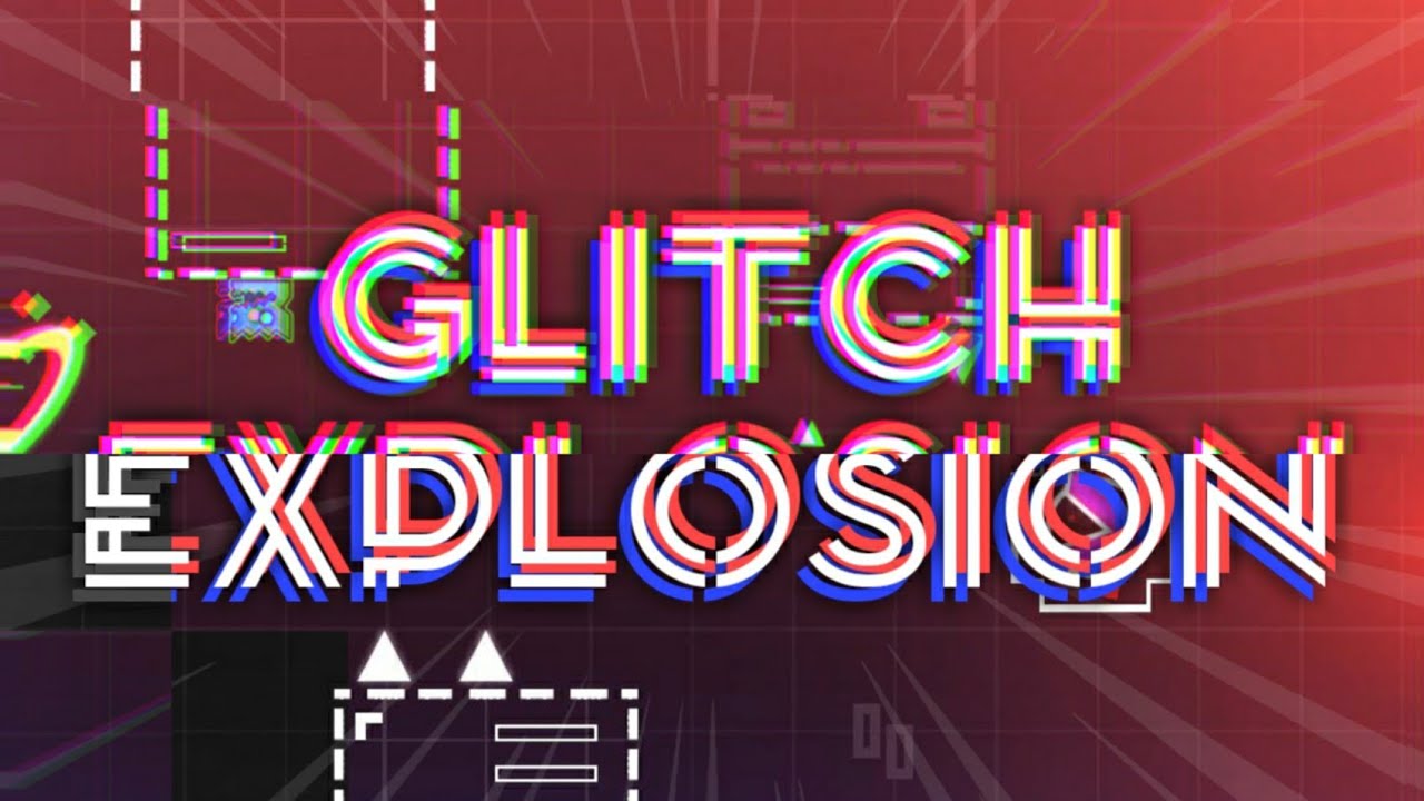 "Glitch Explosion" First Look! - YouTube