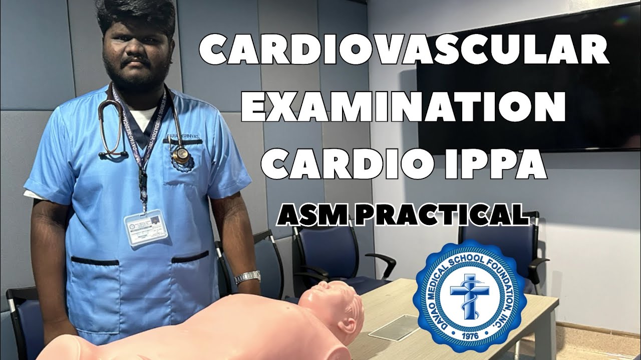 Cardiovascular Examination Cardio IPPA | ASM PRACTICAL | OSCE | Davao ...