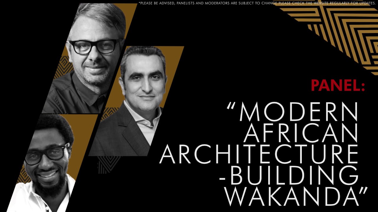 THE WISH AFRICA EXPO PRESENTS THE TALKS | MODERN AFRICAN ARCHITECTURE ...