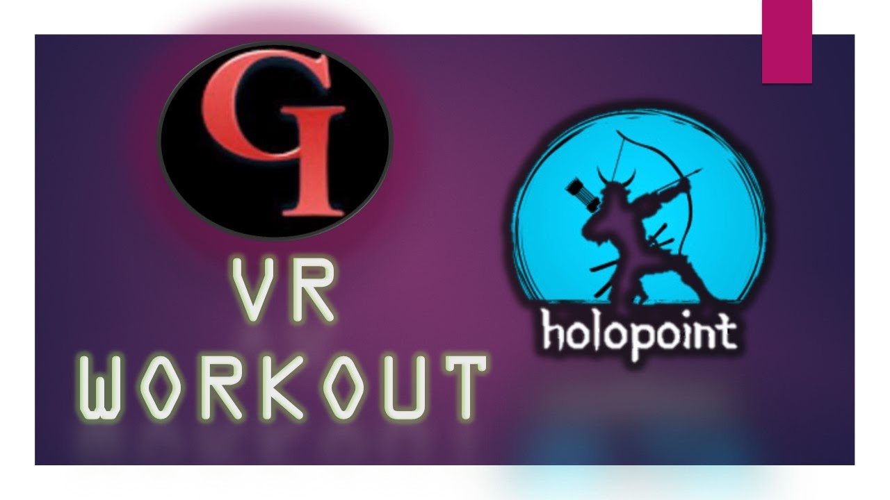 Gooboberti's VR Workout - Holopoint Ep 9: Let the Rhythm Move You - YouTube