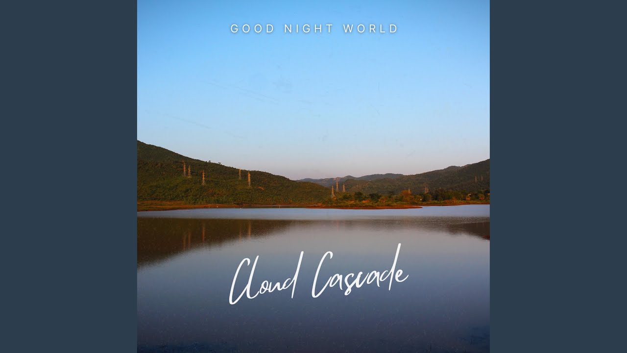 Good Night World - YouTube