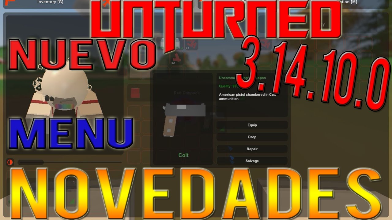 || UNTURNED || 3.14.10.0 || NOVEDADES || MENU NUEVO || Y ???? || - YouTube