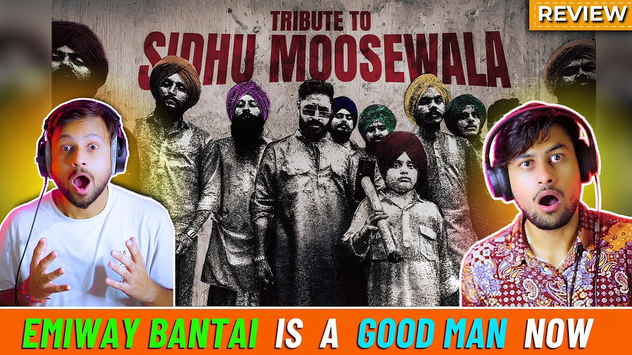 EMIWAY BANTAI - TRIBUTE TO SIDHU MOOSEWALA | TONY JAMES | Reaction by ...