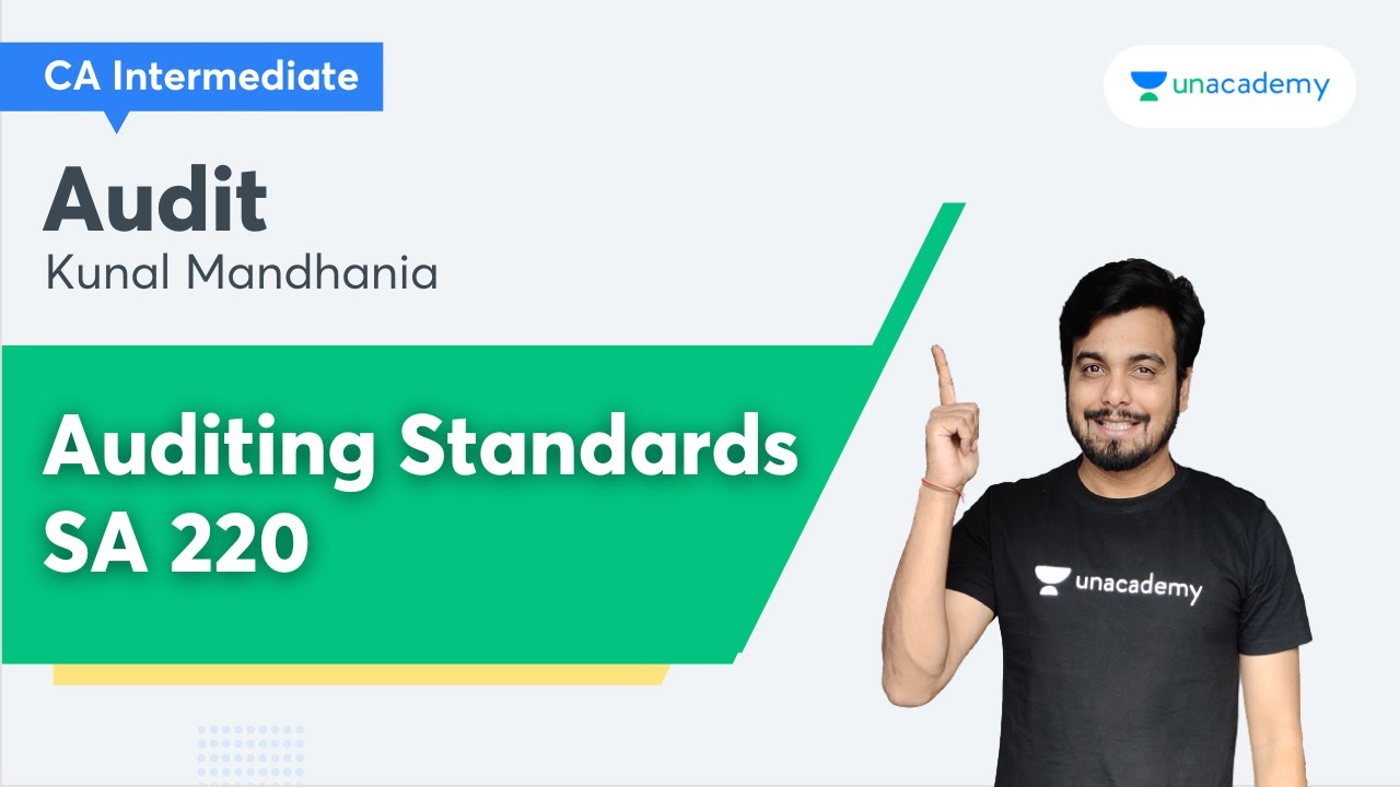 Auditing Standards | SA 220 | Kunal Mandhania - YouTube