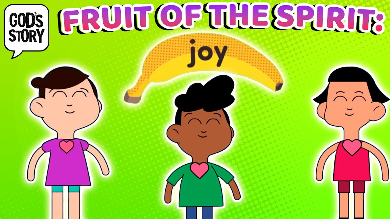 God s Story Fruit Of The Spirit Joy YouTube God s Story Fruit Of The Spirit Joy YouTube