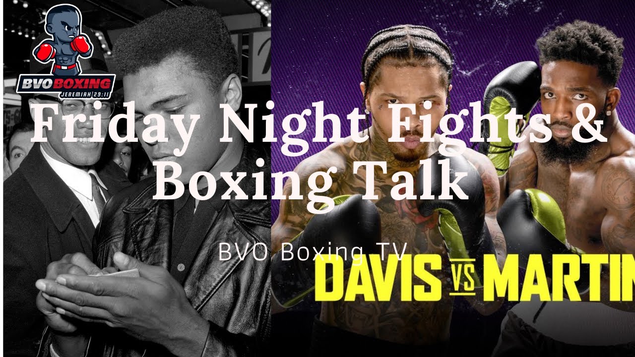 Friday Night Fights & Boxing Talk - YouTube