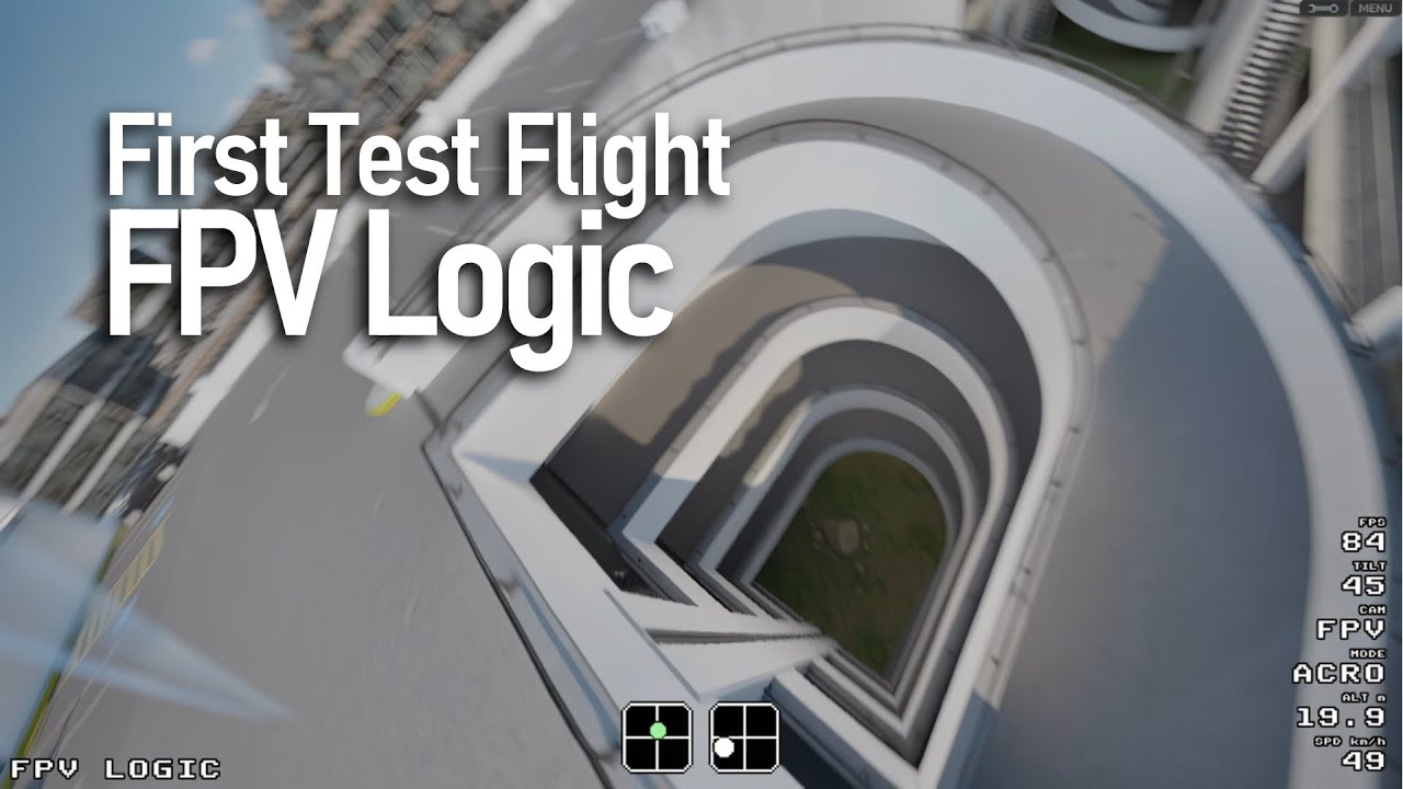 FPV Logic (Early Access) - First Test Flight - YouTube