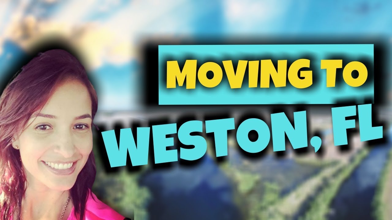 Moving to Weston Florida ? - YouTube