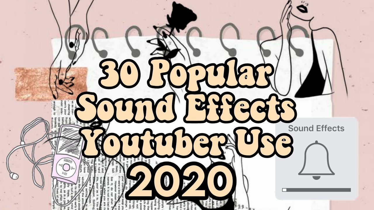 30 POPULAR SOUND EFFECTS 2020 - YouTube