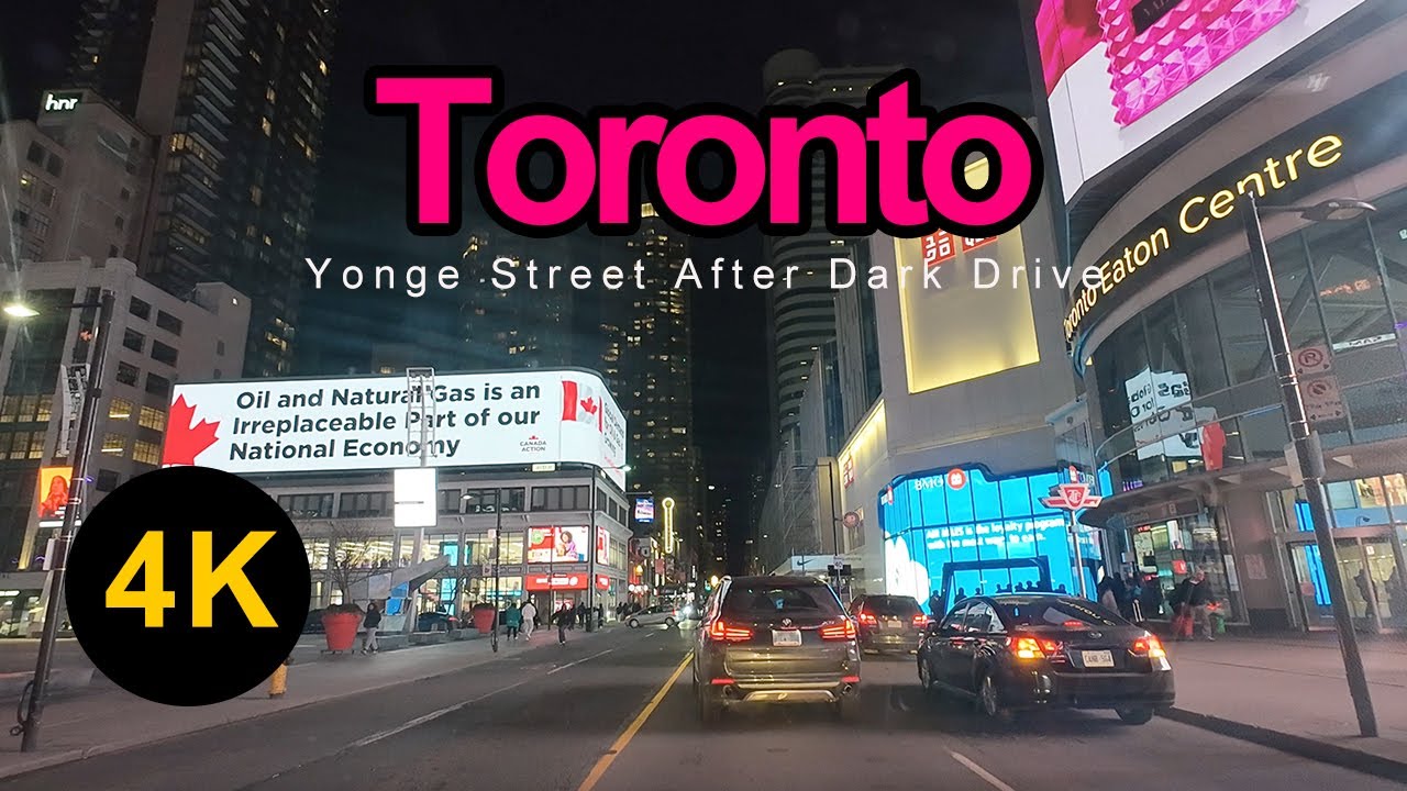 TORONTO NIGHTLIFE DRIVE | DOWNTOWN YONGE STREET | AFTER DARK | 4K UHD ...