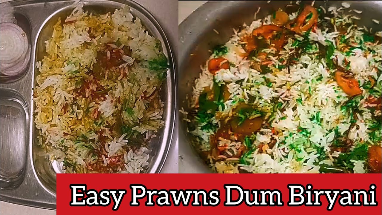 Prawns Dum Biryani Recipe | Hyderabadi-Style Shrimp Biryani | Seafood ...