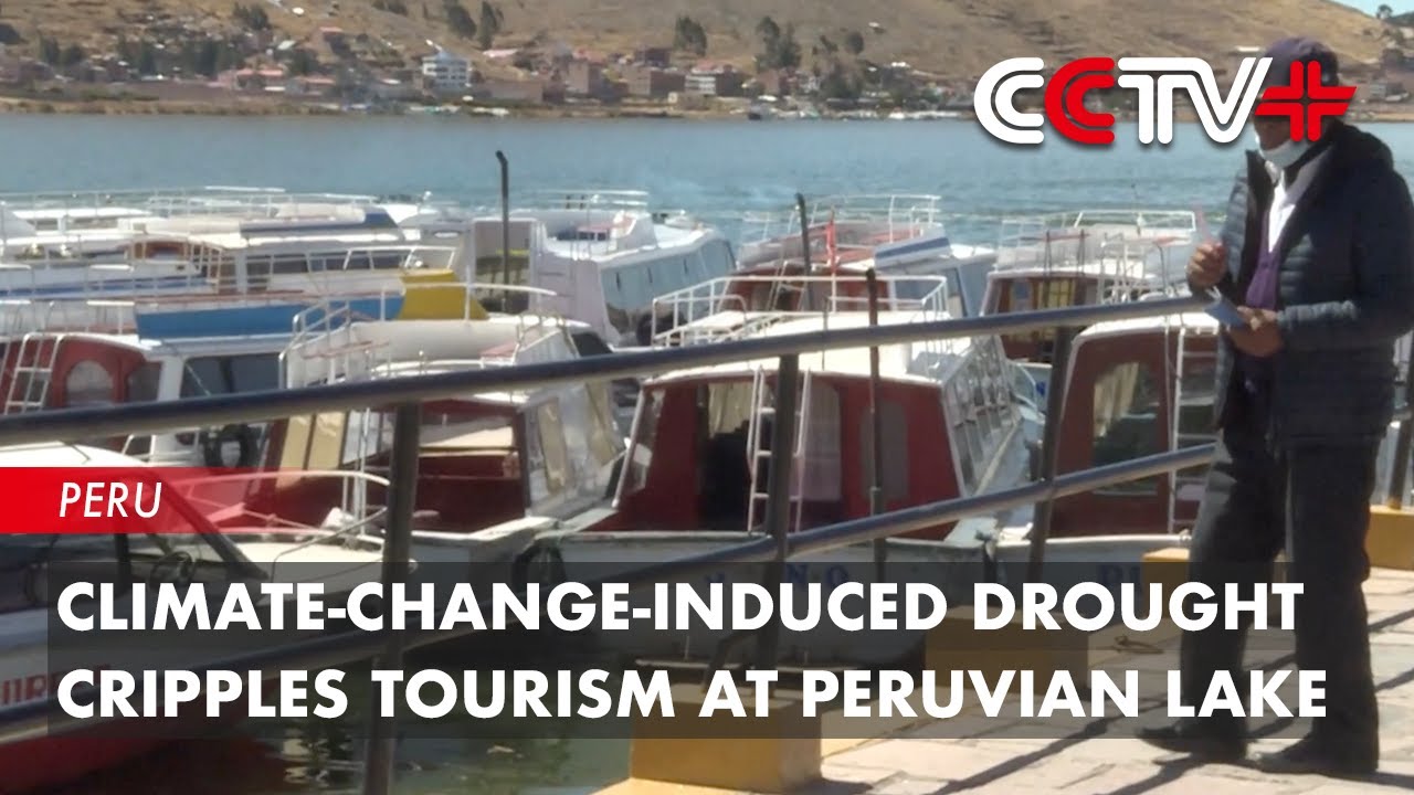 Climate-Change-Induced Drought Cripples Tourism at Peruvian Lake - YouTube