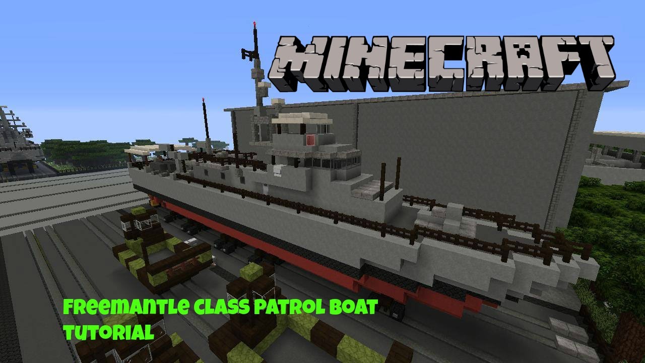 minecraft fremantle class patrol boat tutorial - YouTube