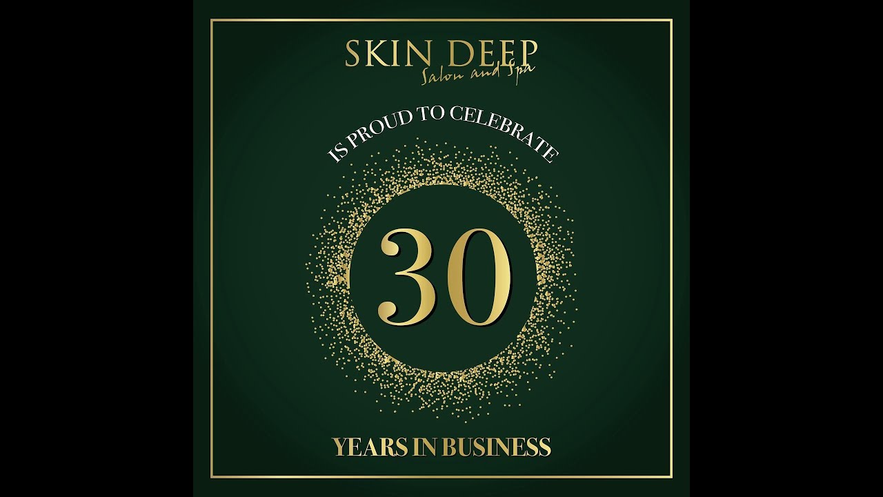 Skin Deep Celebrates 30 Years - YouTube