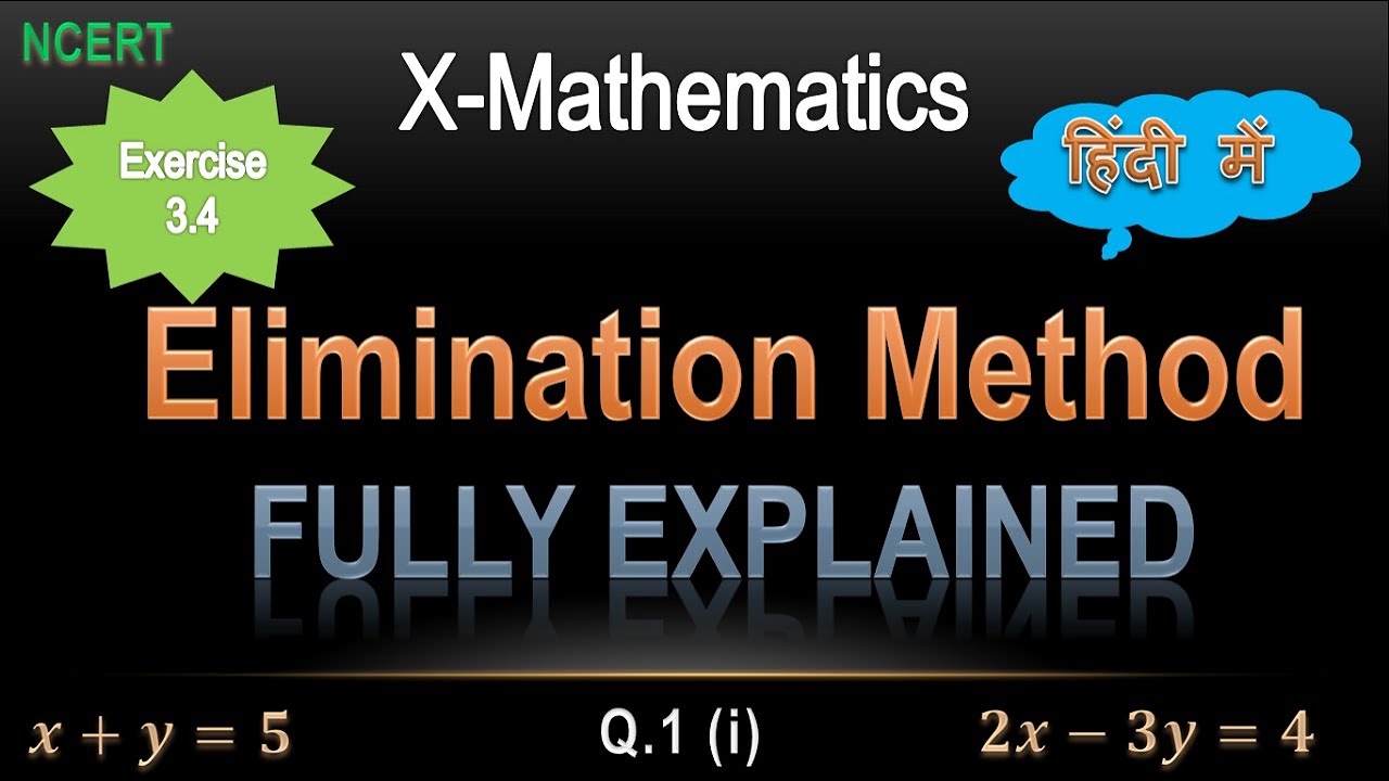 Elimination Method For Solving a Pair of Linear Equations | Exercise 3. ...