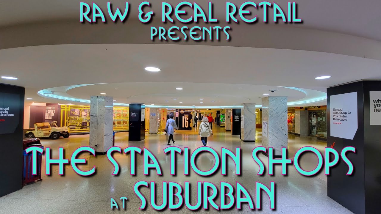 Station Shops at Suburban (RAW) - Raw & Real Retail - YouTube