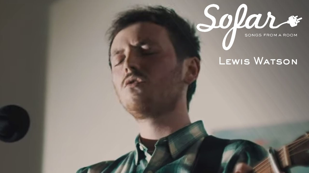 Lewis Watson - Fly When I Fall | Sofar Cologne - YouTube
