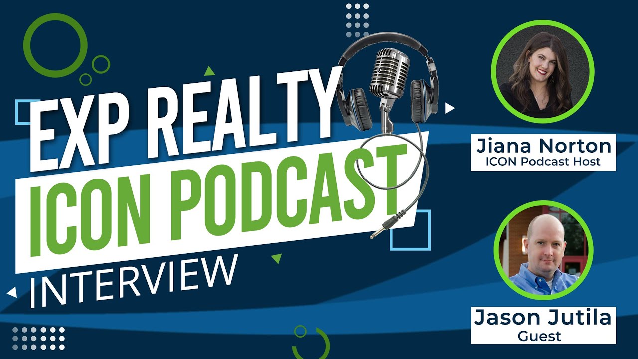 EXP Realty Icon Podcast with Jason Jutila - YouTube