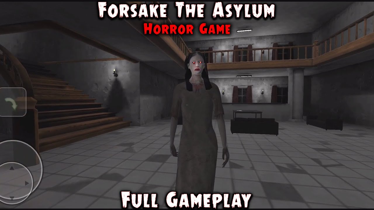 Forsake The Asylum Horror Game Full Gameplay | Android Horror Game ...