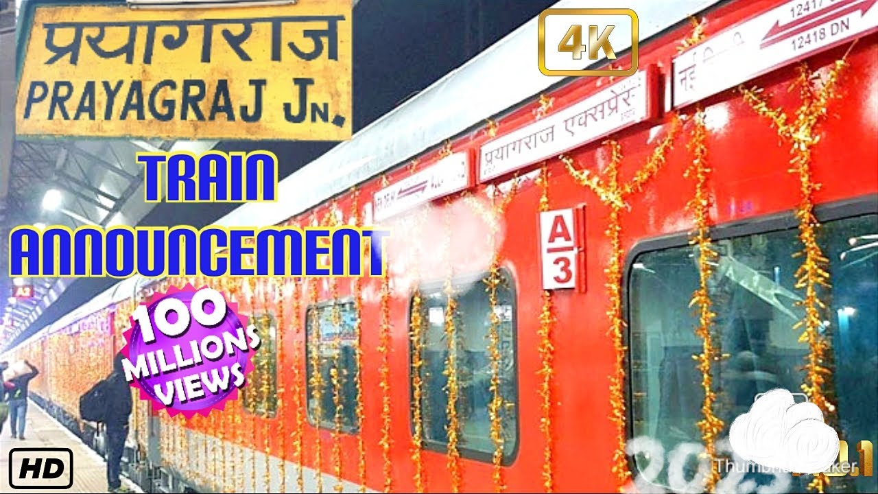 NEW ANNOUNCEMENT OF PRAYAGRAJ JUNCTION RAILWAY STATION IN LOUDLY VOICE ...