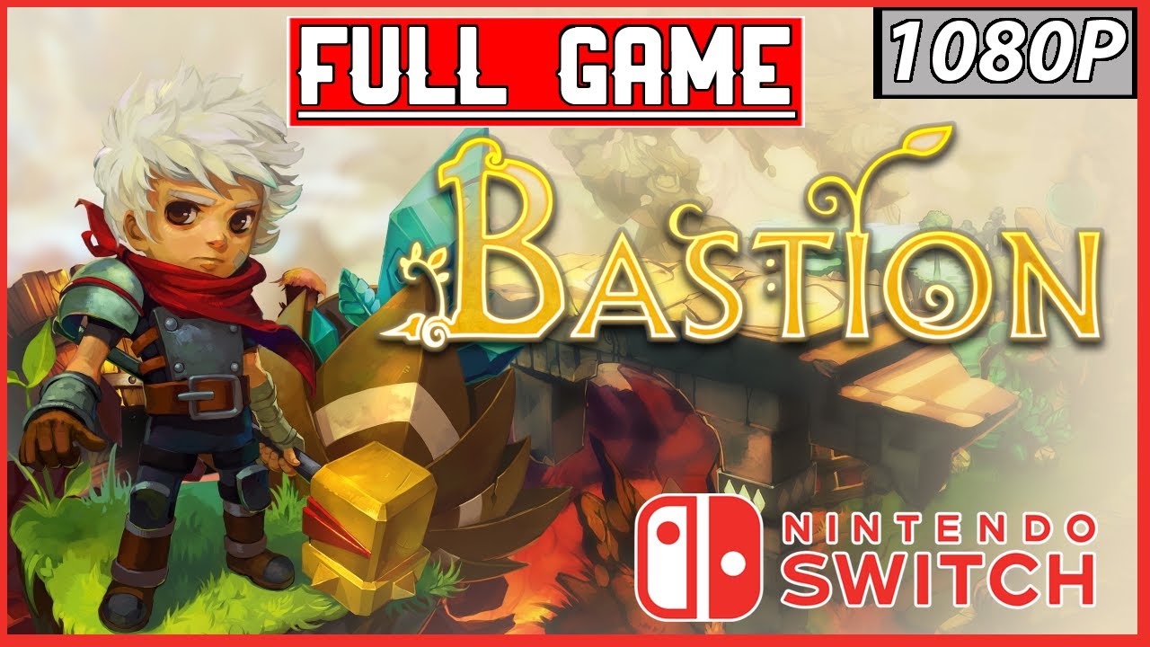 *Bastion Full Game | Nintendo Switch| No Commentary | 1080P* - YouTube