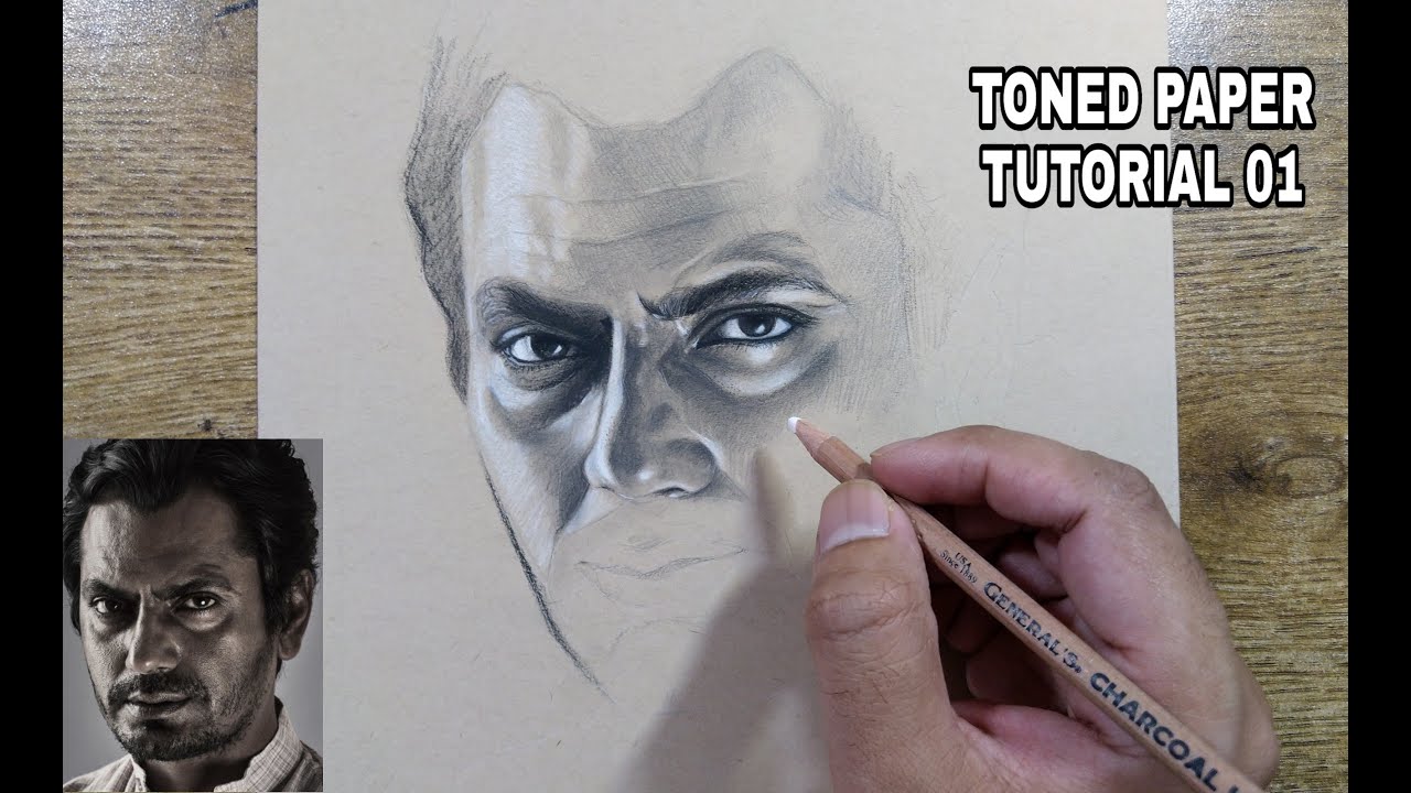 How to draw face on toned paper- drawing Nawazuddin Siddiqui ep. 01 ...
