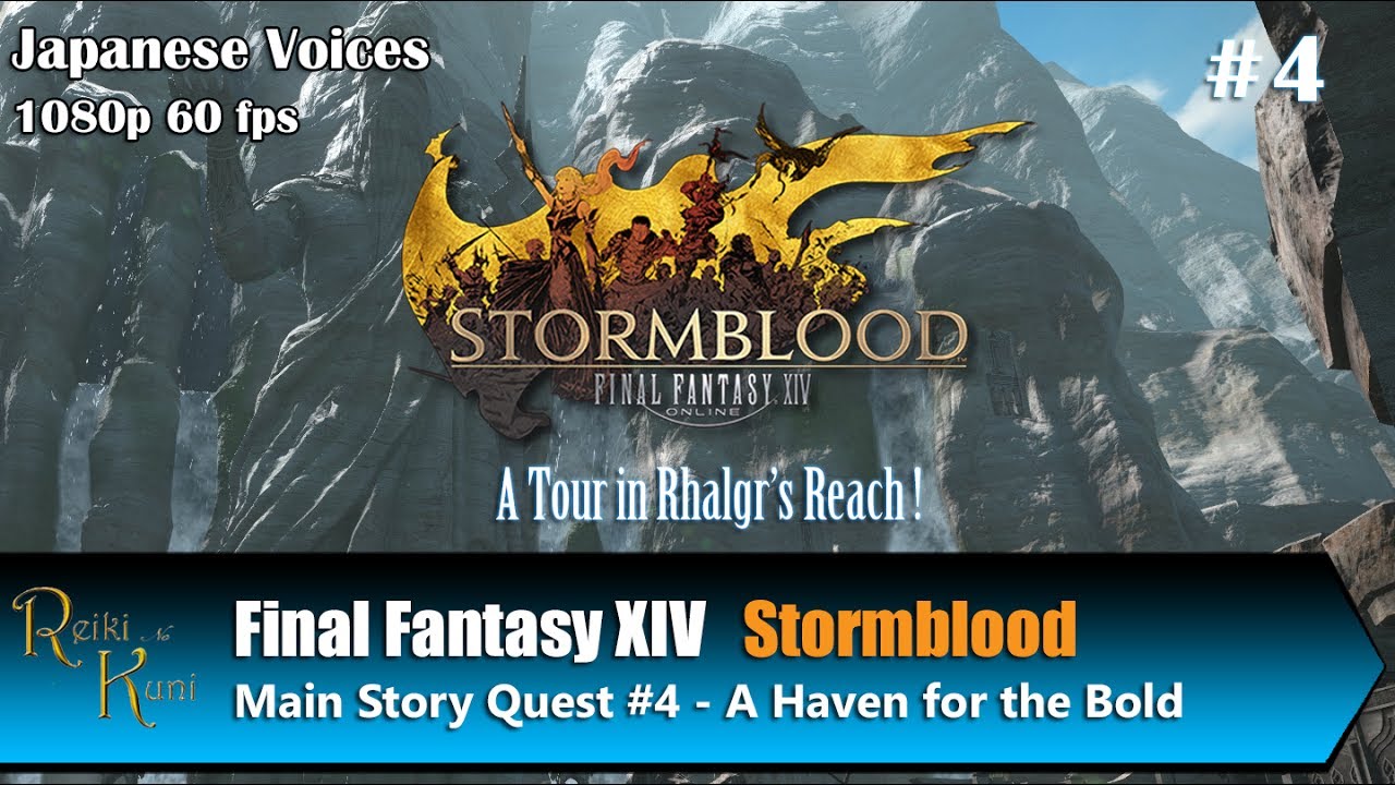 FFXIV Stormblood Main Story Quest #4 - A Tour in Rhalgr's Reach ...