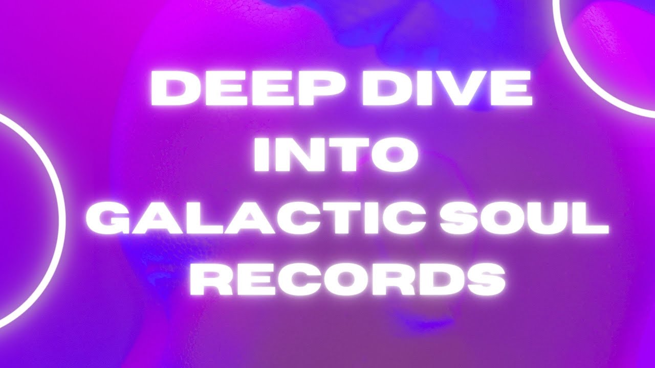 What's in a "Deep Dive" into Galactic Soul Records? - YouTube