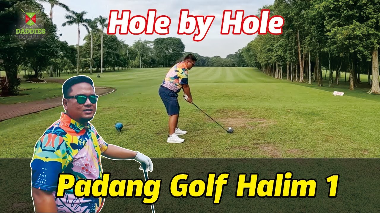 Hole by Hole Halim 1 - YouTube
