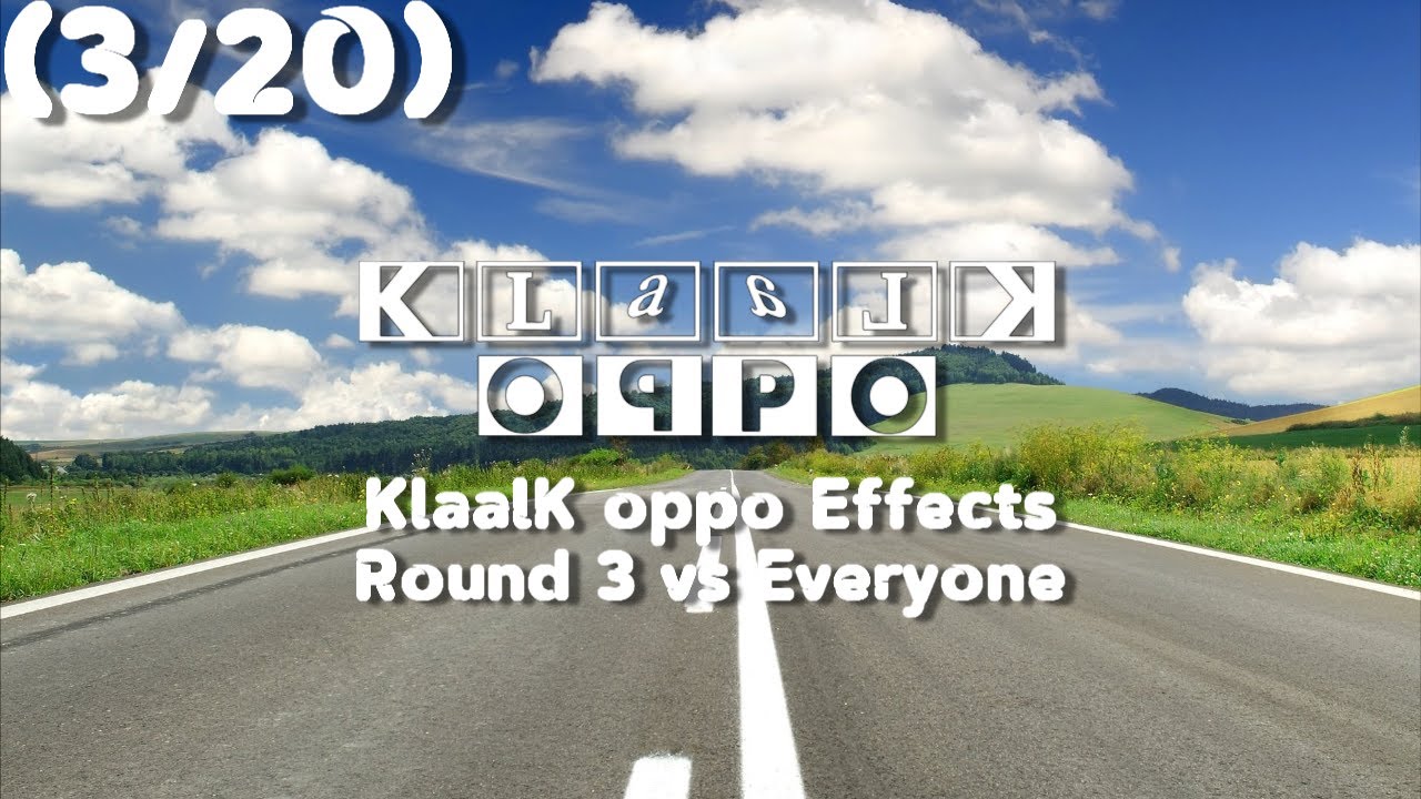 KlaalK oppo Effects Round 3 vs @MMVE6250Alt, @microstrategy7729 ...
