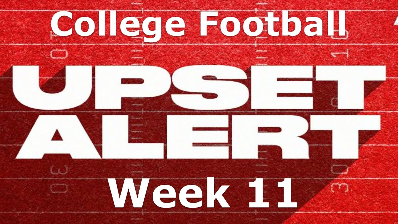 College Football 2024 Upset Alert Week 11 - YouTube