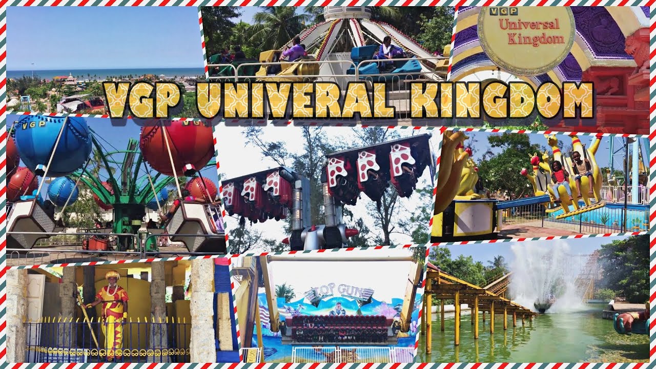 VGP Universal Kingdom... Best vacation spot in chennai? Must watch ...
