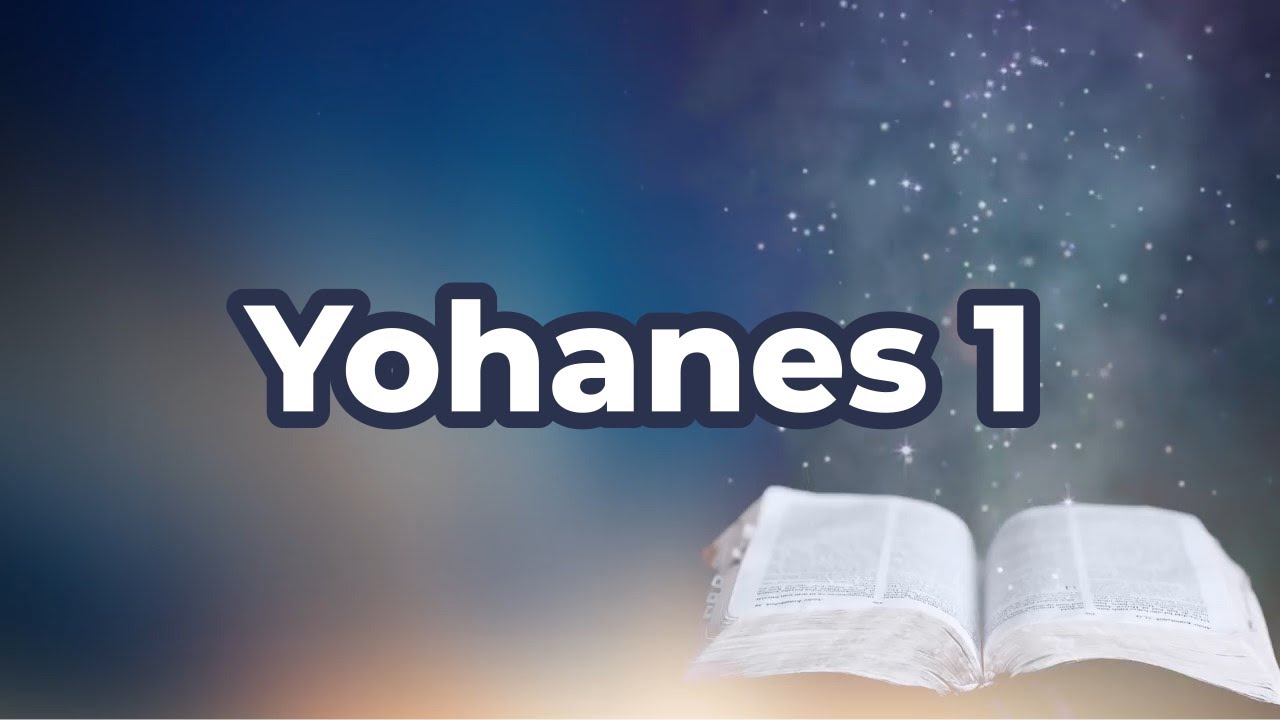 Yohanes 1 - YouTube